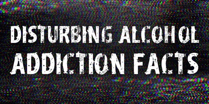 Alcohol Addiction Facts That Will Disturb You | FL | Beaches Recovery
